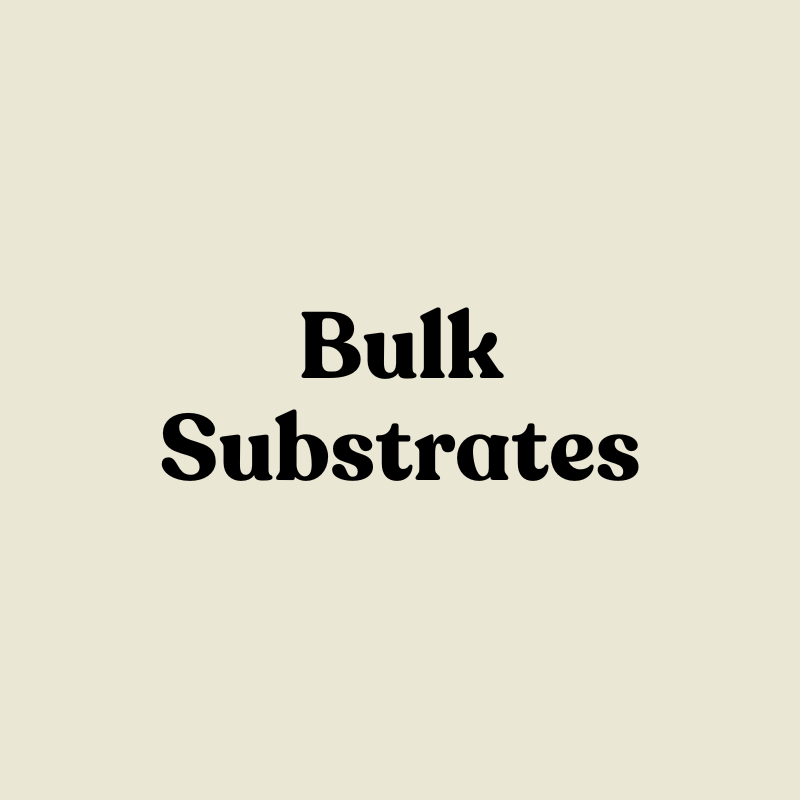 Bulk Substrates | New Mexico Fungi